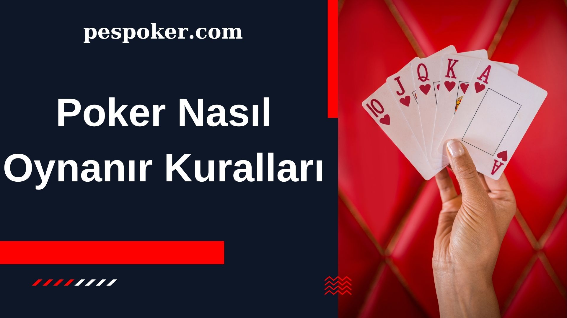 Poker Nasıl Oynanır Kuralları | Poker Oyun Kuralları 2024 Poker Nasıl Oynanır Kuralları | Poker Oyun Kuralları 2024